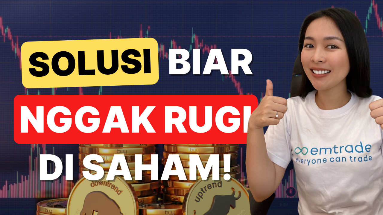 RUGI! Kalau Ga Paham 5 Strategi Investasi Saham Ini! - Emtrade