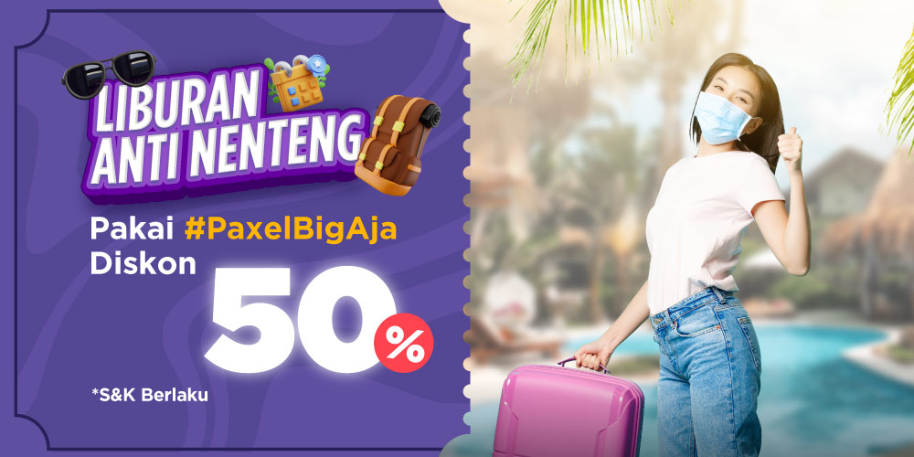 Liburan Anti Nenteng, Nikmati Diskon 50% dengan Kirim Pakai PaxelBig!