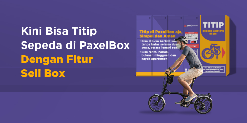 Fitur Baru Seli Box, Bisa Titip Sepeda Lipat di PaxelBox