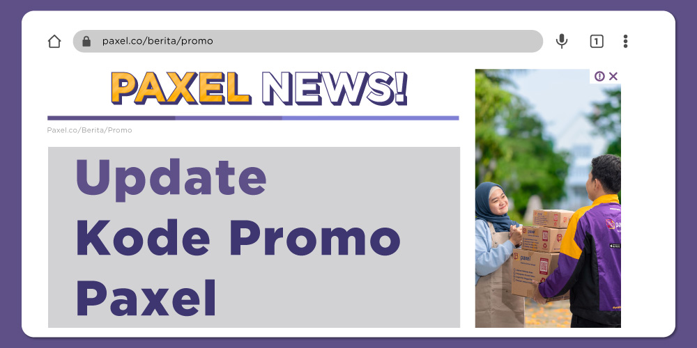 Paxel News: Update Kode Promo Paxel yang Bisa Kamu Coba