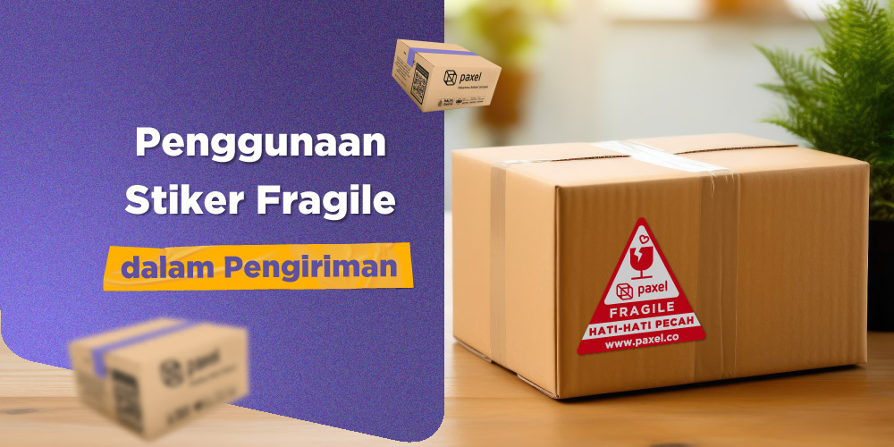 Penggunaan Stiker Fragile dalam Pengiriman