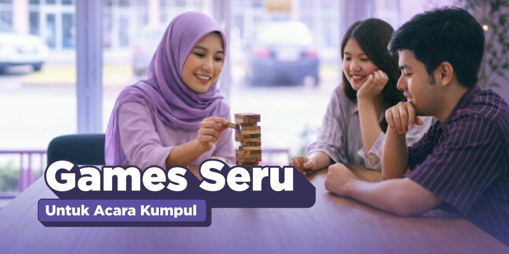 12 Games Seru yang Bikin Acara Kumpul-kumpul Jadi Fun