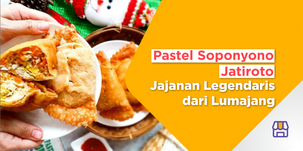 Pastel Soponyono Jatiroto, Pastel Jumbo Legendaris dari Lumajang