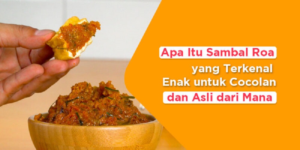Apa Itu Sambal Roa yang Terkenal Enak untuk Cocolan, dan Asli dari Mana?