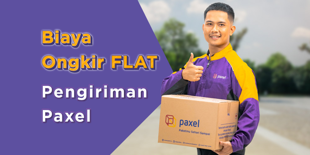 Biaya Pengiriman Flat Paxel Sameday