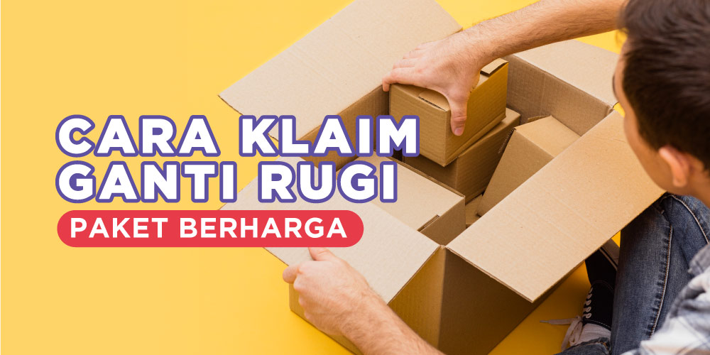 Syarat dan Ketentuan Klaim Pengiriman Paket dan Cara Pengajuannya