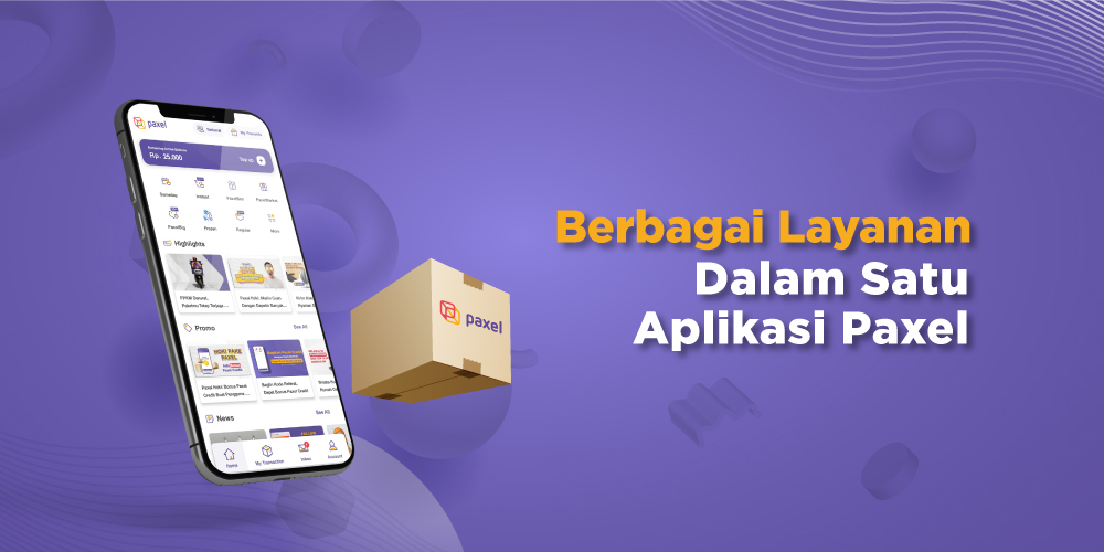 Beragam Layanan Dalam Satu Aplikasi Paxel, Pengiriman Sameday hingga ...