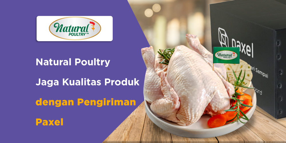 Maintain Product Quality, Natural Poultry Send Organic Chicken with Paxel