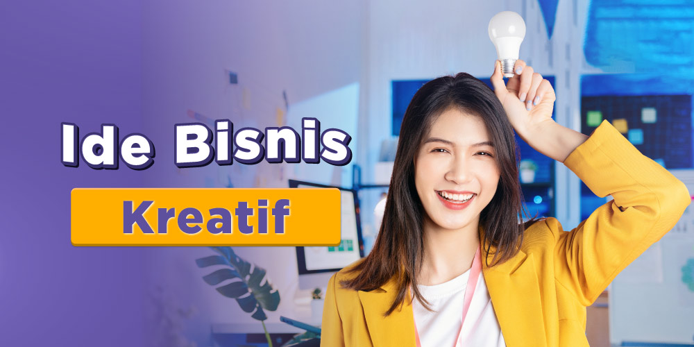 6 Ide Bisnis Kreatif dan Inovatif yang Menjanjikan