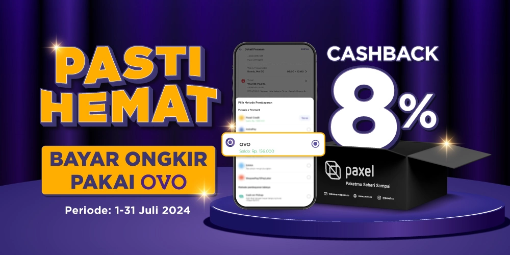 Always Save using Paxel, Enjoy the 8% Cashback Promo with OVO Payments