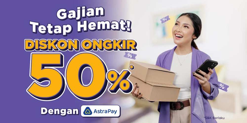 Gajian Tetap Hemat, Ada Promo Diskon Ongkir 50% dengan AstraPay!