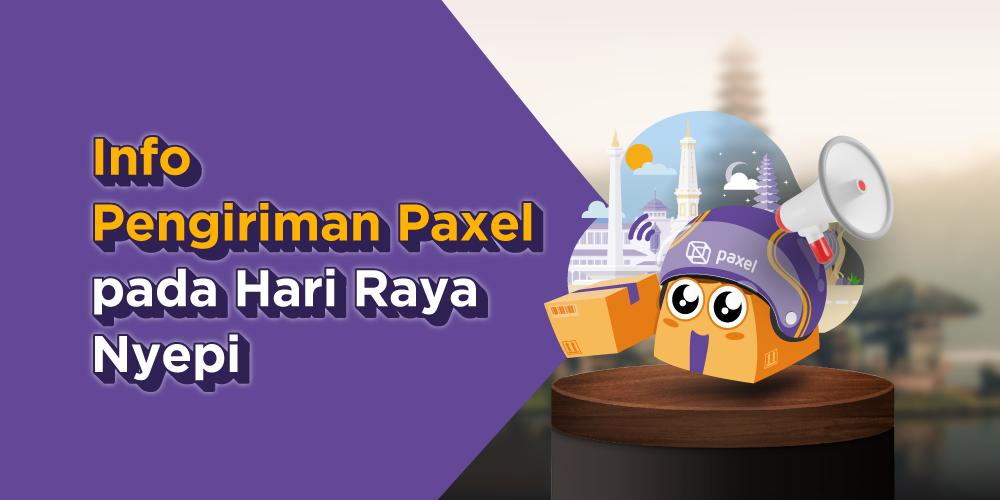 Paxel Delivery Schedule from or to Bali on Nyepi Day