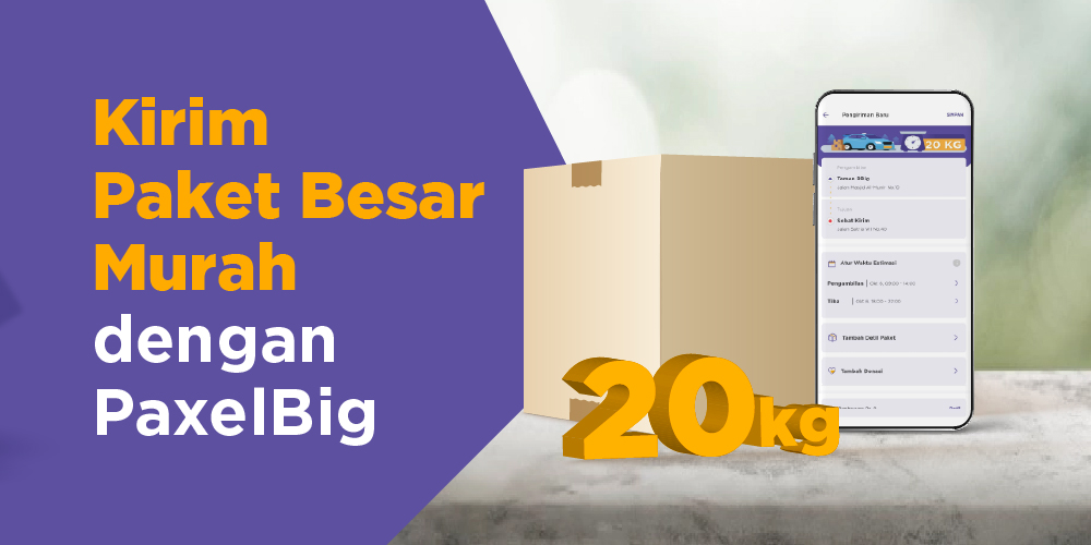 Kirim Paket Besar Murah dengan Layanan Pengiriman PaxelBig