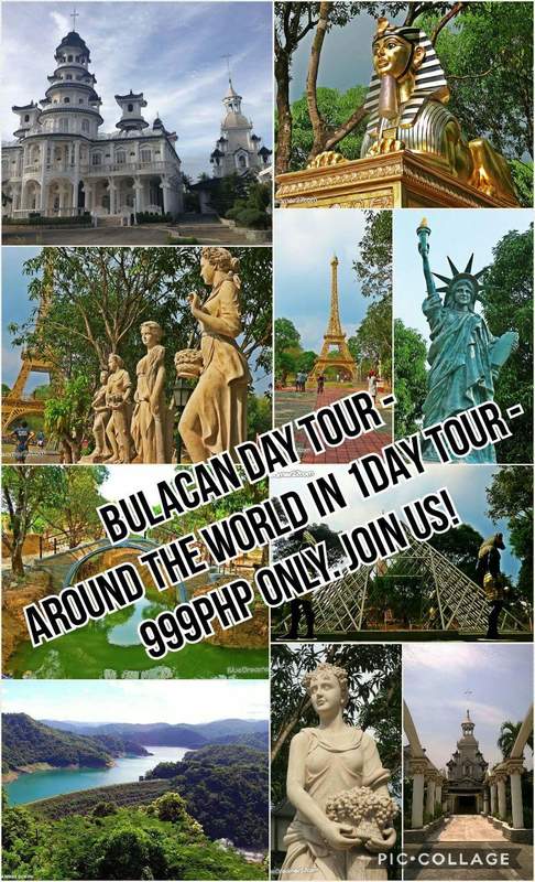 Bulacan Day Tour | Around The World in 1DAY Tour | 999PHP Only. JoinUs ...