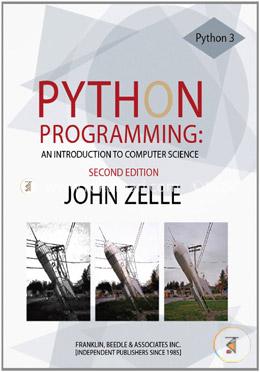 Python Programming : An Introduction to Computer Science: John Zelle | Rokomari.com