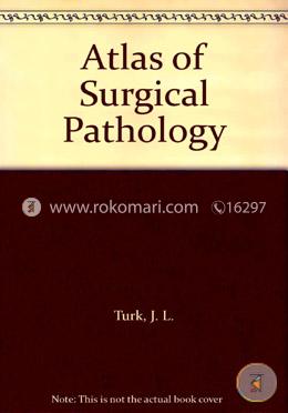 Atlas of Surgical Pathology : Christopher D. M. Fletcher | Rokomari.com