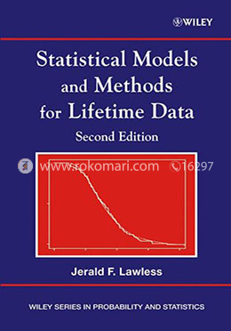 Statistical Models and Methods for Lifetime Data: Jerald F. Lawless | Rokomari.com