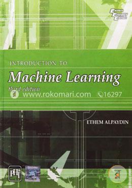 Introduction to Machine Learning: Ethem Alpaydin | Rokomari.com