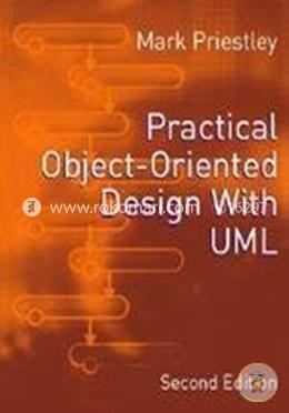 Practical Object-Oriented Design with UML: Mark Priestley | Rokomari.com