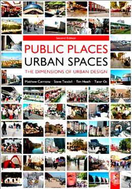 Public Places Urban SpacesThe Dimensions Of Urban Design: Matthew ...