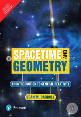 Spacetime And Geometry: An Introduction To General Relativity: Sean Carroll | Rokomari.com