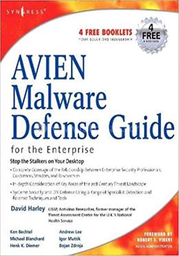 AVIEN Malware Defense Guide for the Enterprise: Ken Bechtel | Rokomari.com
