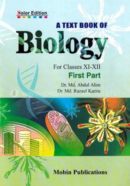 A Text Book of Biology 1st Part: Dr. Md. Abdul Alim | Rokomari.com
