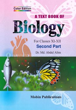 A Text Book of Biology 1st Part: Dr. Md. Abdul Alim | Rokomari.com