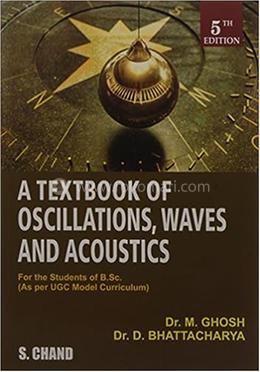 A Textbook Of Oscillations, Waves And Acoustics: M. Ghosh | Rokomari.com