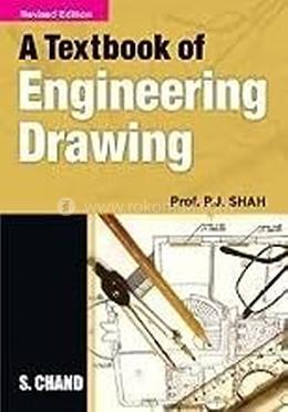 A Textbook of Engineering Drawing: Prof. P.J. Shah | Rokomari.com