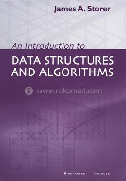 An Introduction to Data Structures and Algorithms: James A. Storer | Rokomari.com
