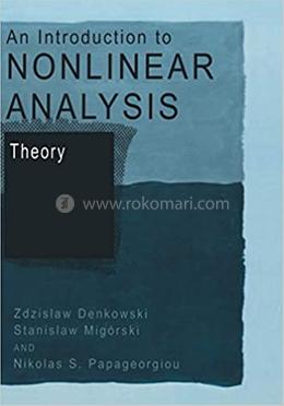 An Introduction to Nonlinear Analysis: Nikolaos S. Papageorgiou | Rokomari.com