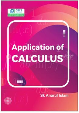 Application of Calculus: Dr. Sk Anarul Islam | Rokomari.com