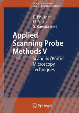 Applied Scanning Probe Methods V: Scanning Probe Microscopy Techniques ...
