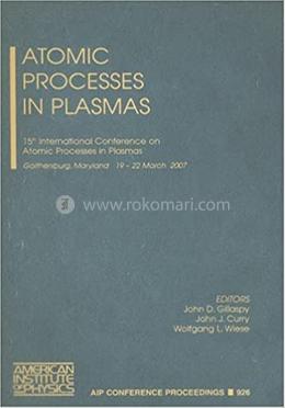 Atomic Processes in Plasmas: Wolfgang L. Wiese | Rokomari.com