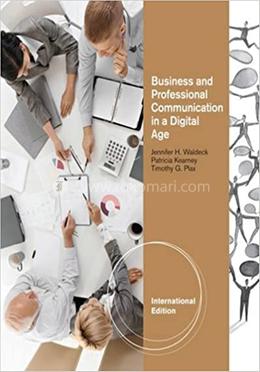 Business and Professional: Communication in a Digital Age: Timothy G ...