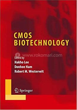 CMOS Biotechnology : Robert M. Westervelt | Rokomari.com