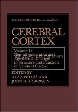 Cerebral Cortex: John H. Morrison | Rokomari.com