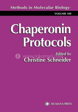 Chaperonin Protocols: Christine Schneider | Rokomari.com