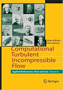 Computational Turbulent Incompressible Flow: Claes Johnson | Rokomari.com
