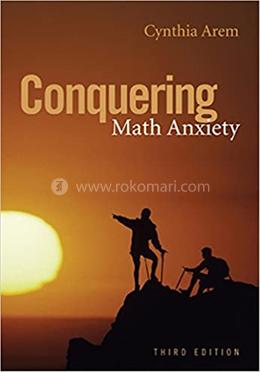 Conquering Math Anxiety (with CD-ROM): Cynthia A. Arem | Rokomari.com
