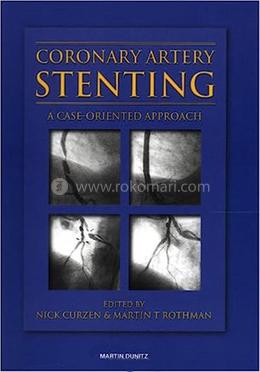 Coronary Artery Stenting: Martin T. Rothman | Rokomari.com