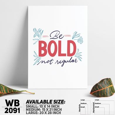 DDecorator Be Bold - Motivational Wall Board and Wall Canvas - WB2091 ...