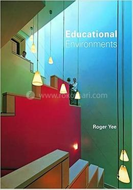 Educational Environments: Roger yee | Rokomari.com