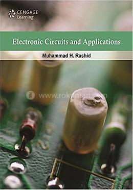 Electronic Circuits And Applications: Muhammad H. Rashid | Rokomari.com