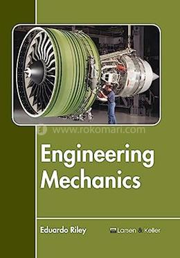 Engineering Mechanics : Eduardo Riley | Rokomari.com