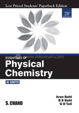 Essentials of Physical Chemistry: Arun Bahl | Rokomari.com