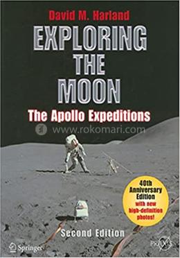 Exploring the Moon: David M. Harland | Rokomari.com