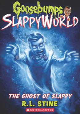 Goosebumps Slappy World : 6 - The Ghost of Slappy: R L Stine | Rokomari.com