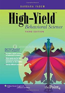 High-yield Behavioral Science (High-Yield Series): Barbara Fadem ...